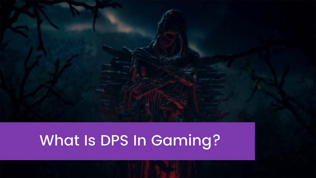 What Is DPS In Gaming?