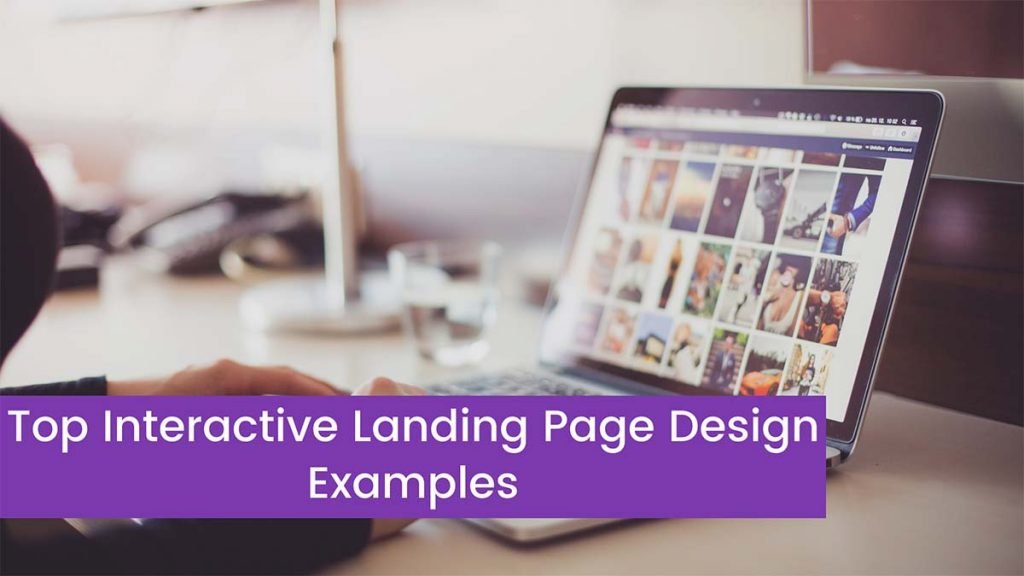 7 Top Interactive Landing Page Design Examples