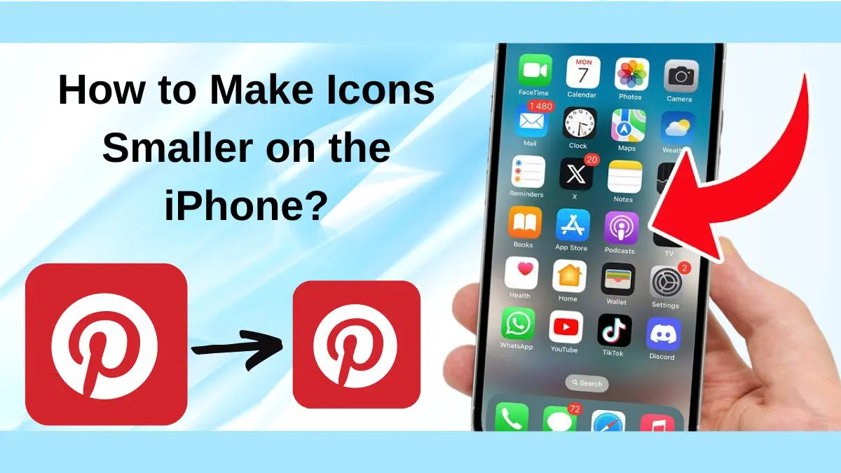 How to Make Icons Smaller on the iPhone?