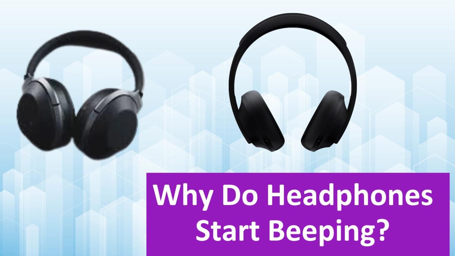 How to Stop Bluetooth Headphones From Beeping?